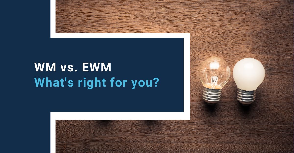 SAP EWM vs WM: What warehouse management solution is right?